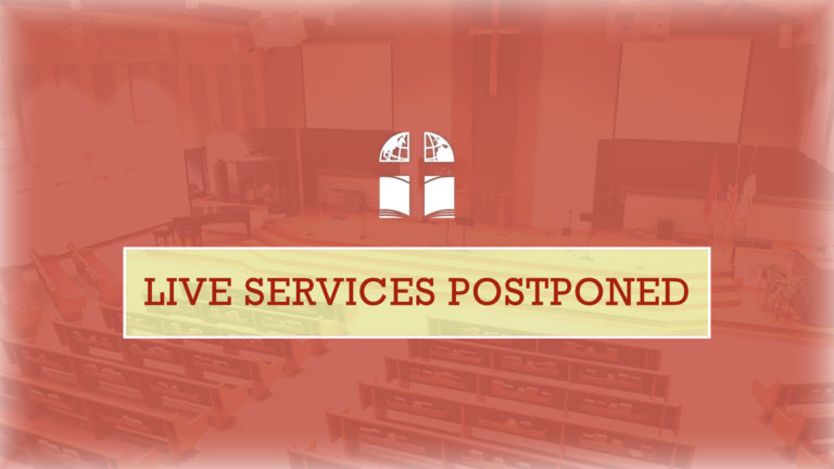 Church Ministry Update – Live Services Postponed